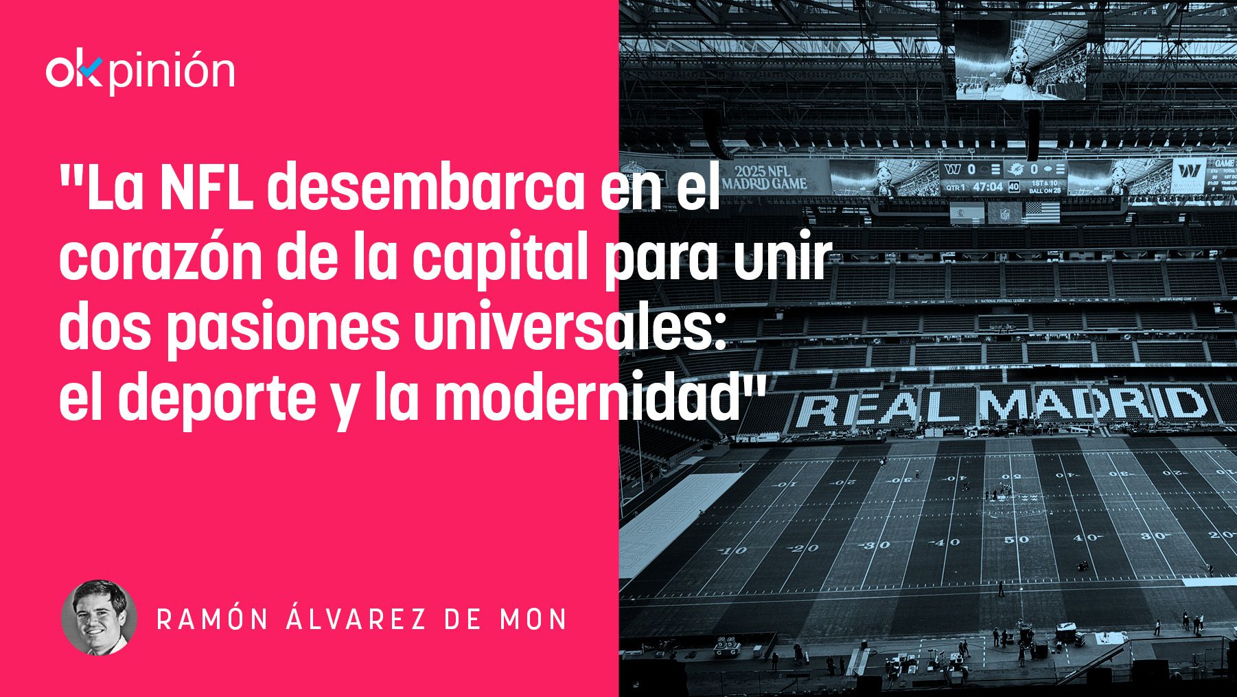 ¿Por qué la NFL ha elegido al Bernabéu?