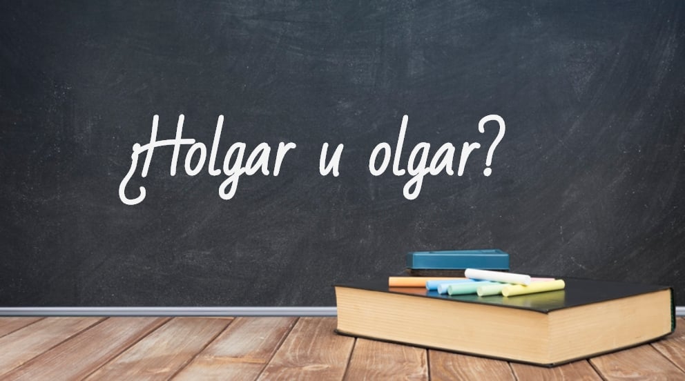 Cómo se escribe holgar u olgar