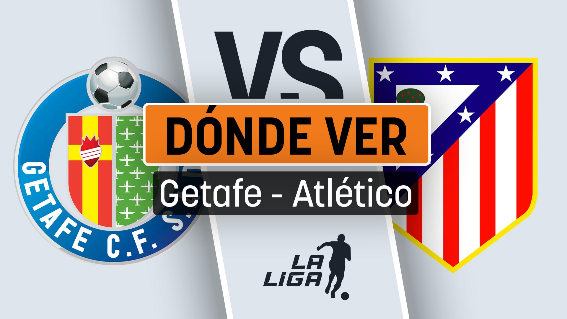 Horario del Getafe - Atlético de Madrid: cuándo es y dónde ver por TV ...
